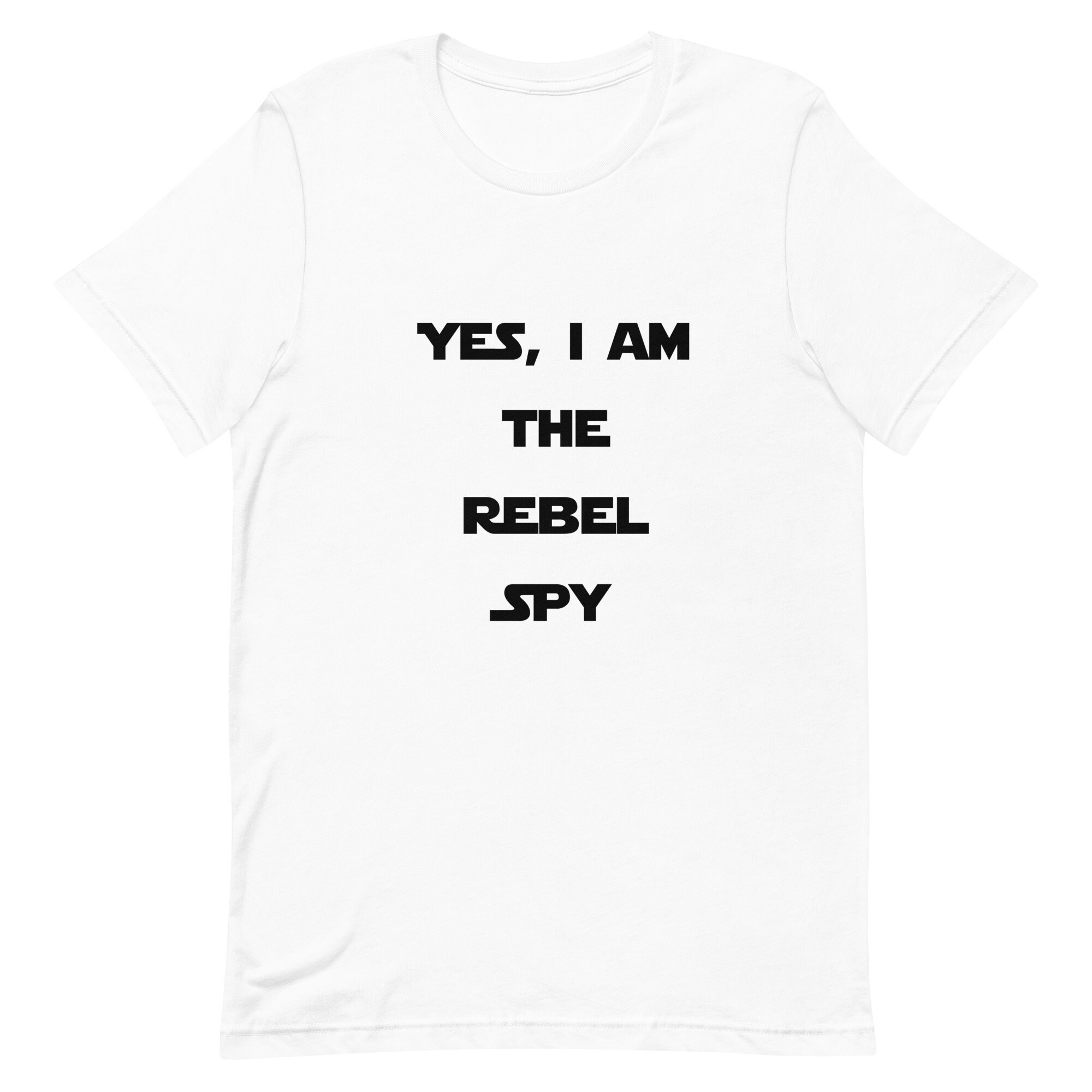 Yes, I Am the Rebel Spy T-shirt - Etsy