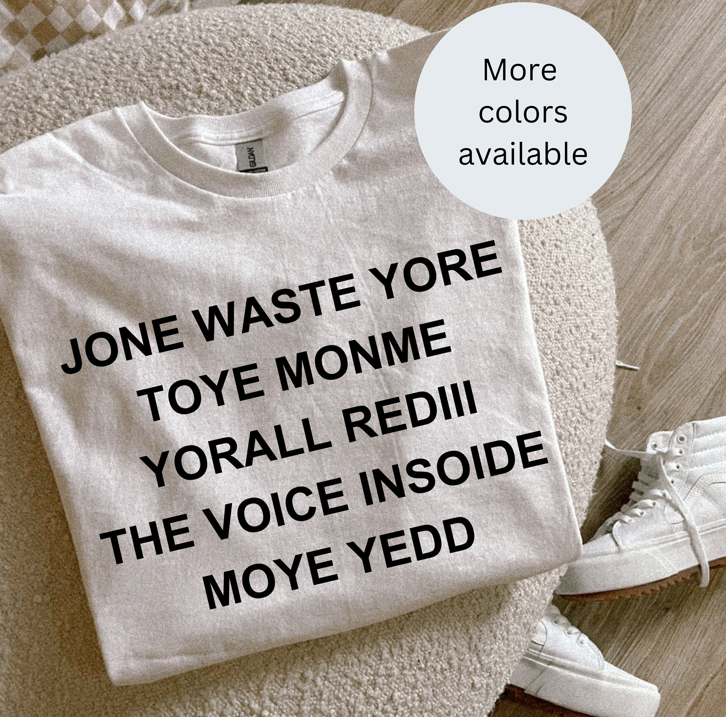 Jone Waste Yore Toye Monme, Don't Waste Your Time, Funny Humor T-shirt ...