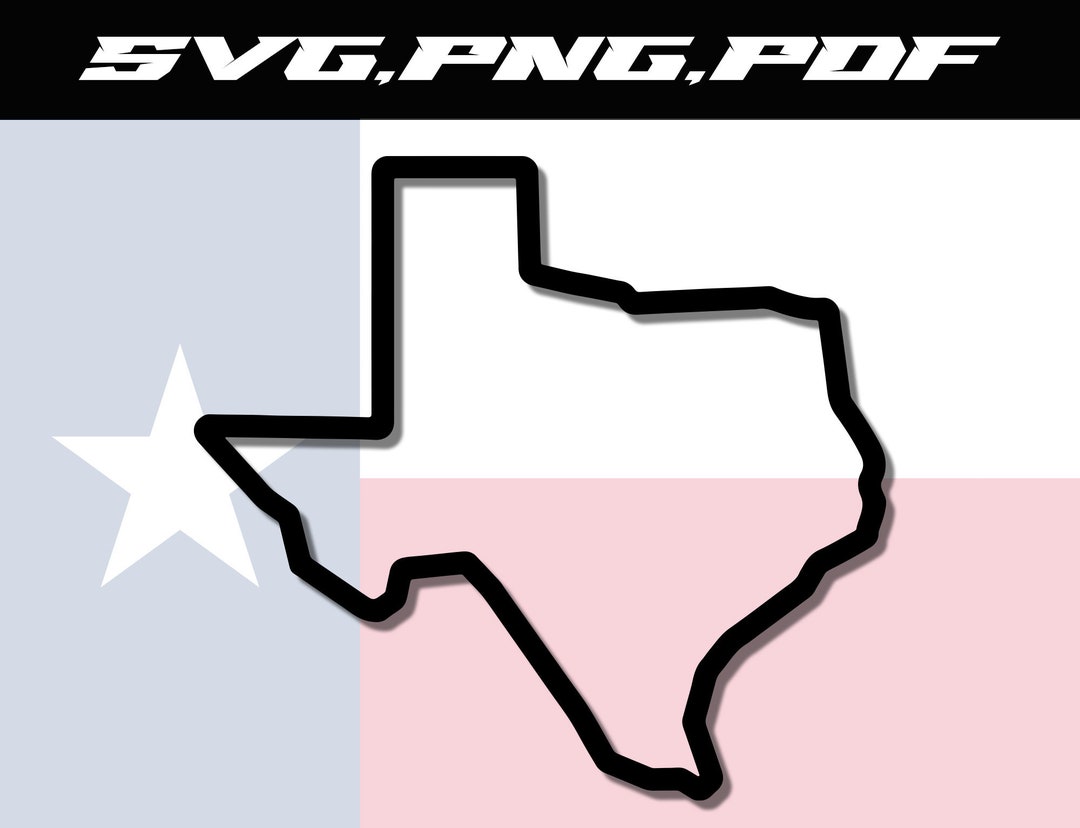 Texas Outline Svg File•digital Download•svg File for Cricut•silhuotte ...