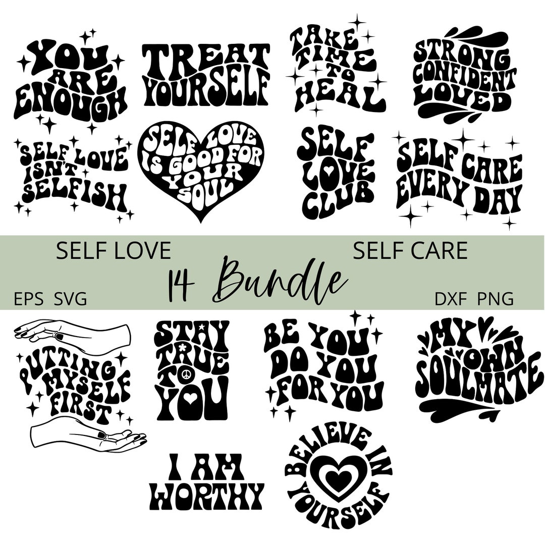 Self Care SVG Bundle, Self Love Svg Bundle, Positive Quotes Svg ...