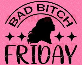 Bad Bitch Graphics - Etsy