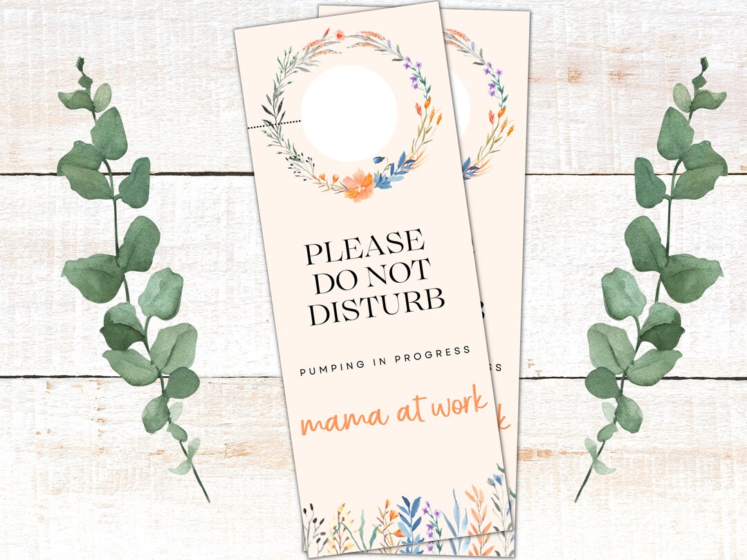 Printable Mama Pumping Do Not Disturb Door Hanger | Instant Mama at ...