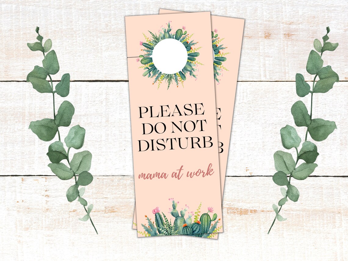 Printable Cactus Mama Do Not Disturb Door Hanger | Instant Mama at Work ...