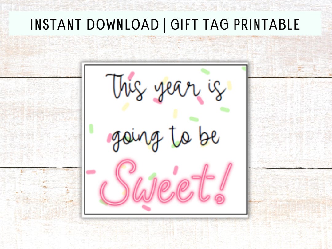 This Year is Going to Be Sweet Printable | Instant Download | Student ...