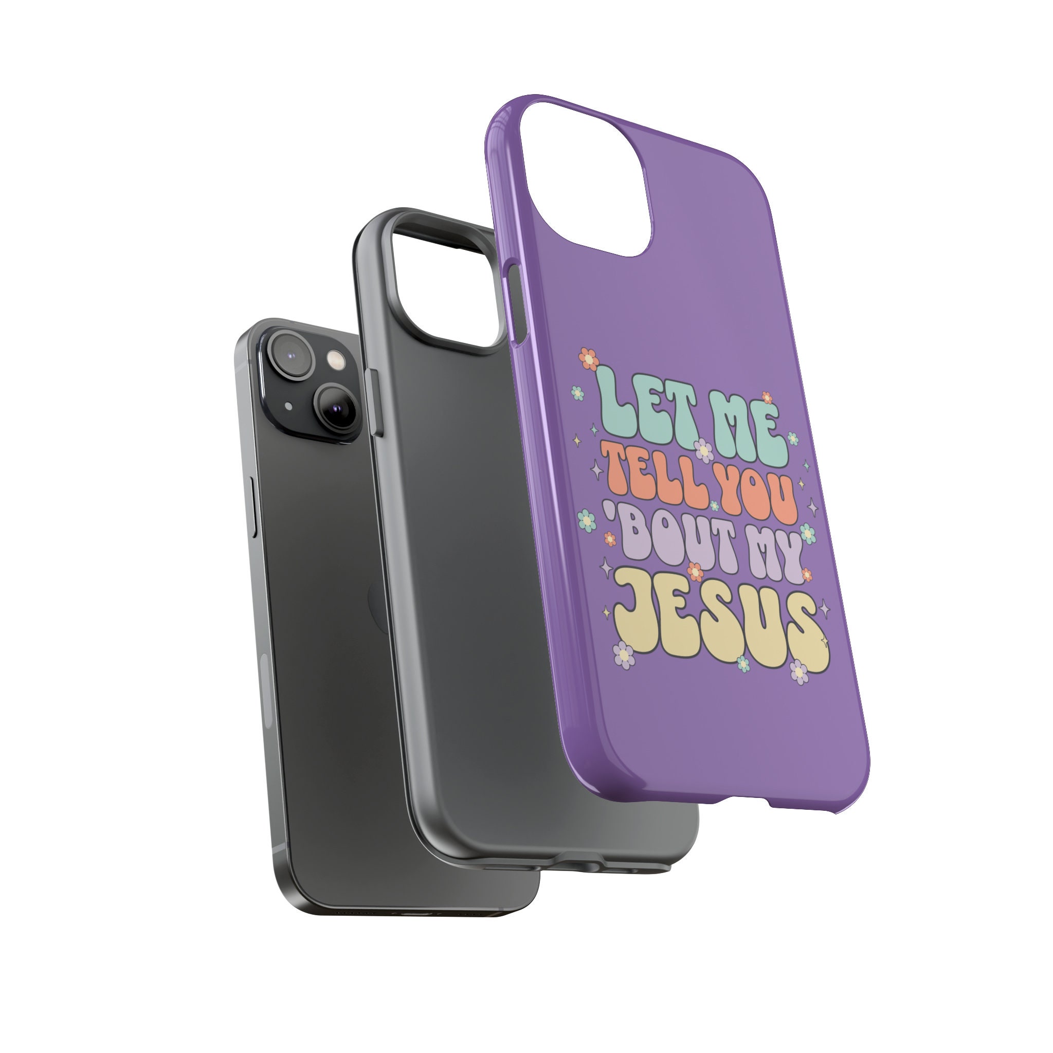 Le Me Tell You Bout My Jesus Christian Cell Phone Case for Iphone ...