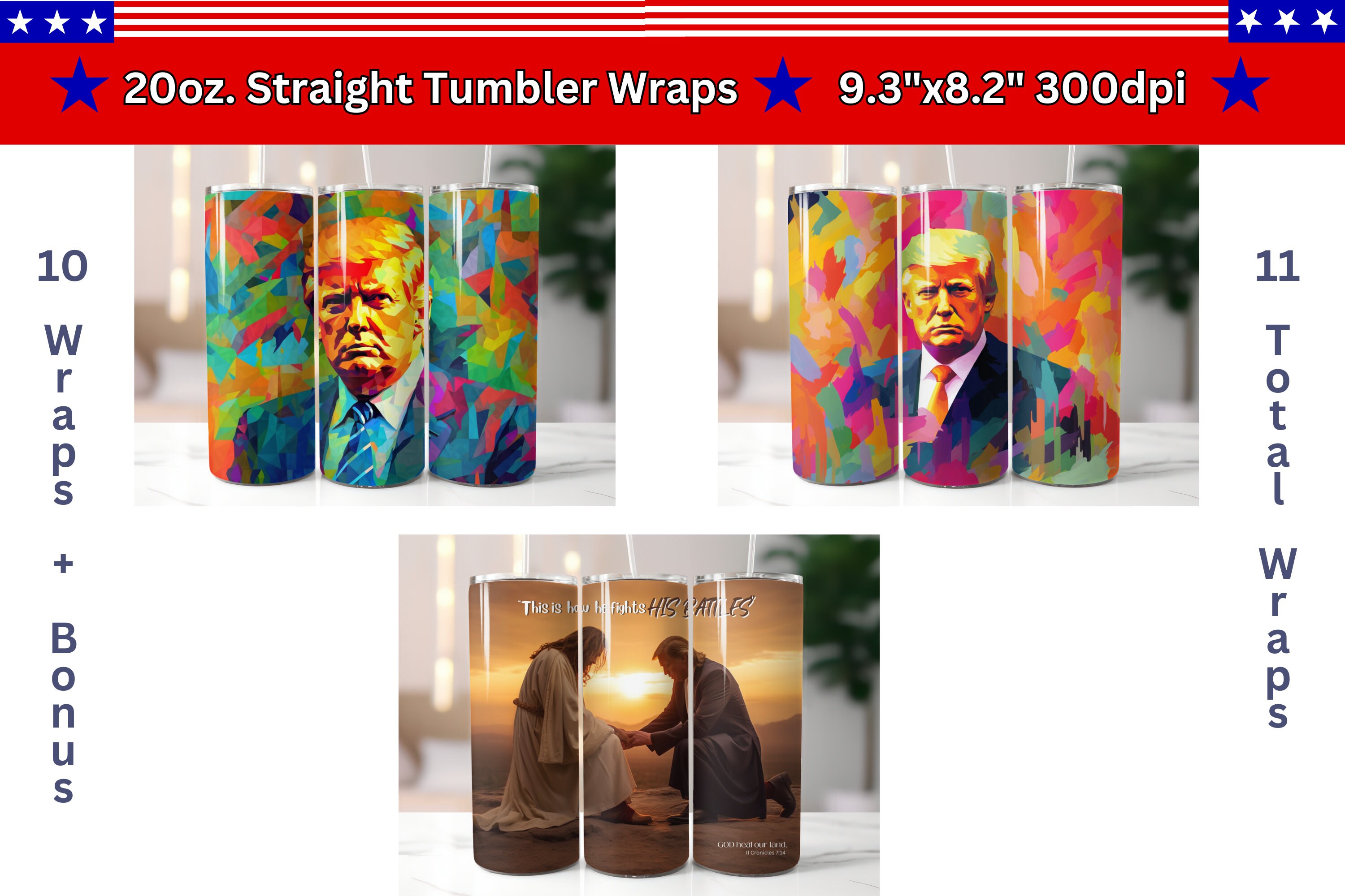 10+ BUNDLE Donald Trump Straight Tumbler Wraps Bundle + Bonus, 11 Wraps ...