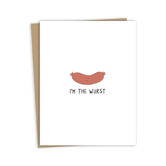 Apology Card i'm the Wurst Funny I'm - Etsy