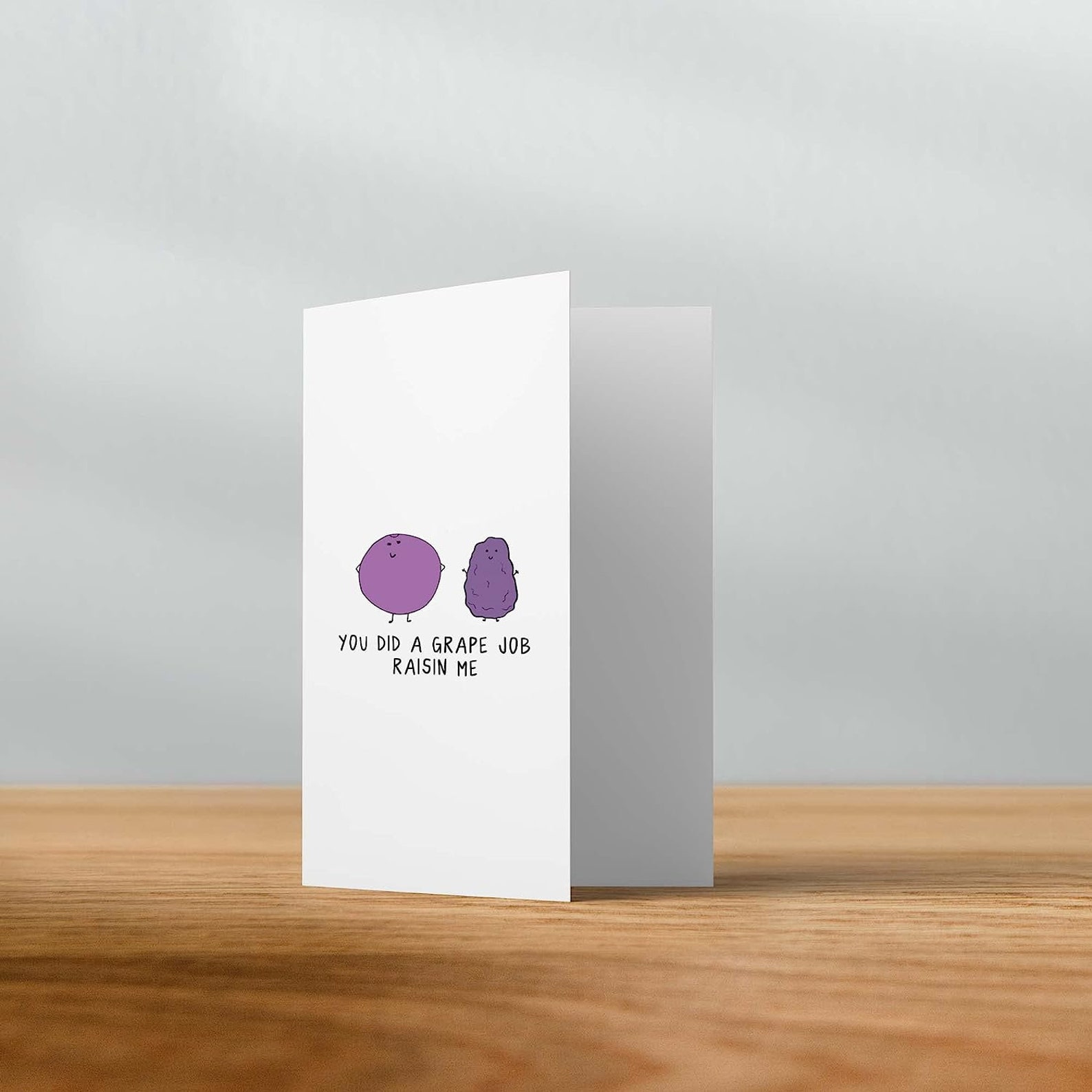 Mothers Day Card "you Did A Grape Job Raisin Me" | Funny Cards for Moms ...