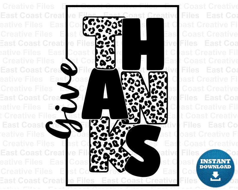 Give Thanks Svg Leopard Fall Svg Thanksgiving Sublimation Etsy