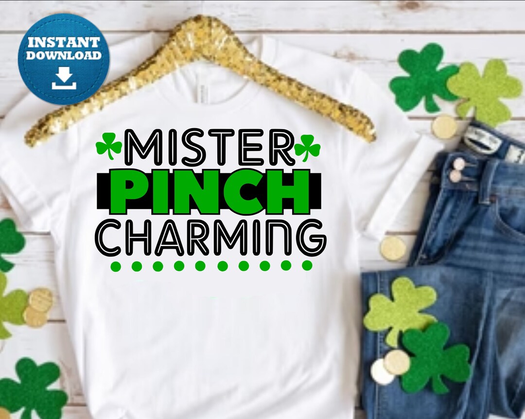 Mr Pinch Charming Svg, Boys St Patrick's Day SVG, St Patty's Day SVG ...