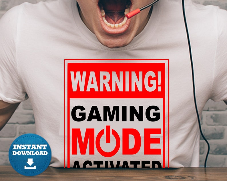 Warning Gaming Mode Sign SVG, Gaming Shirt Svg, Gamer Svg, Gaming ...