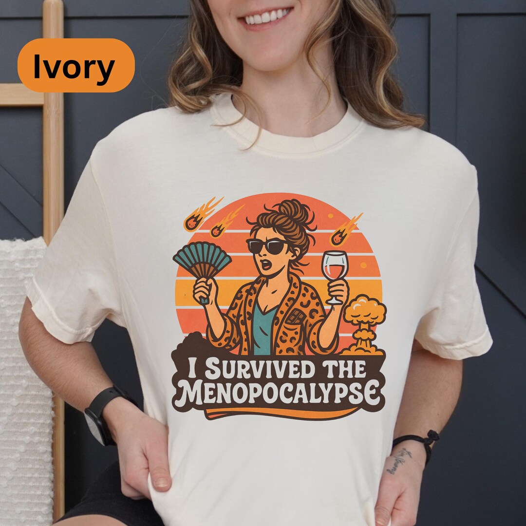 Funny Menopocalypse Menopause Humor Shirt Gift, Hot Flash Survivor Tee ...