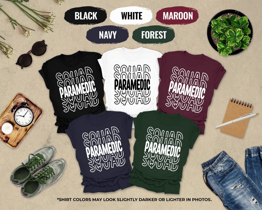 Paramedic Squad Shirt, Ems Tee, Paramedic Shirt, Emt Quotes Shirt, ER ...
