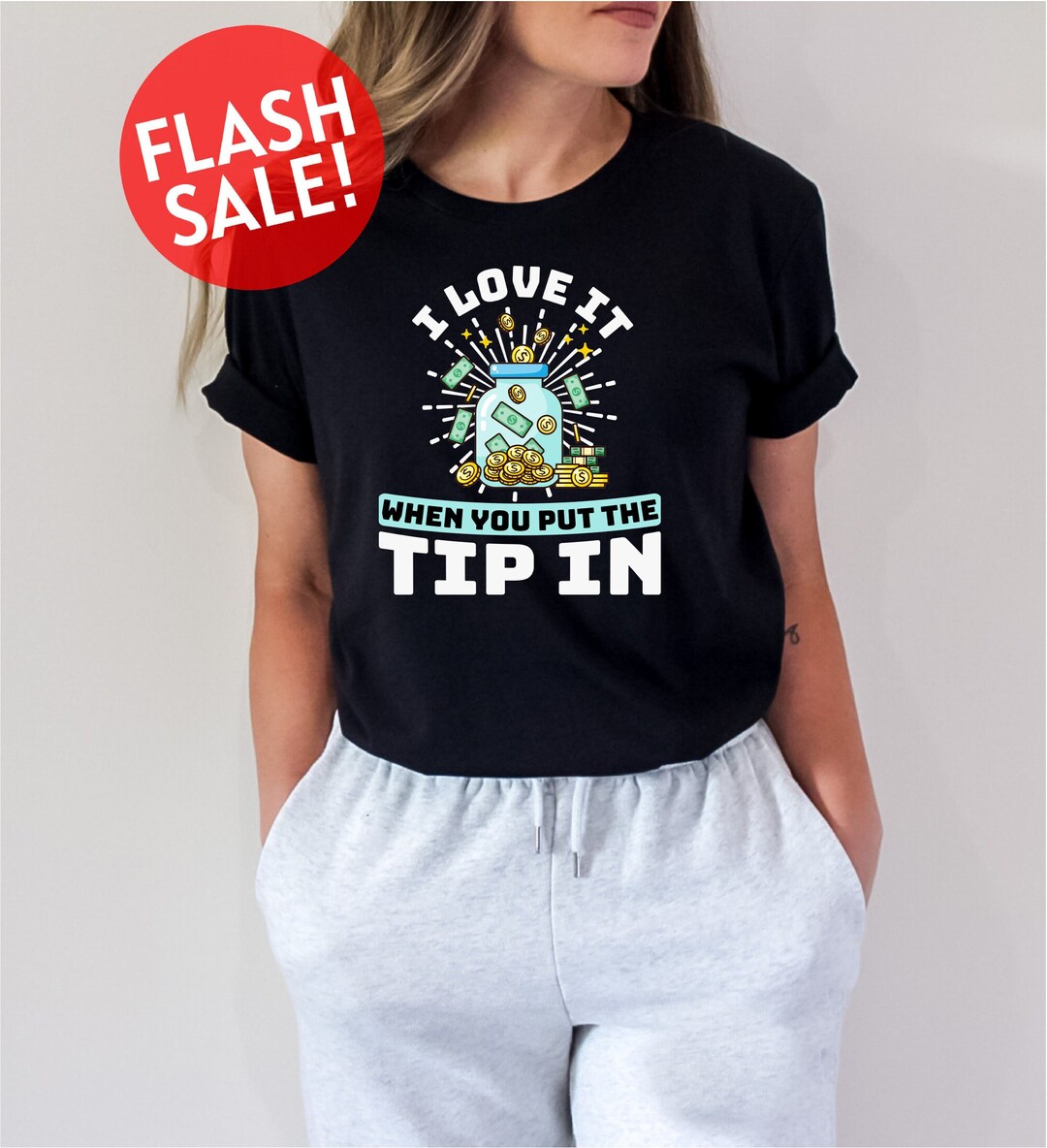I Love It When You Put the Tip in Shirt, Mixologist Shirt, Drink Tip ...