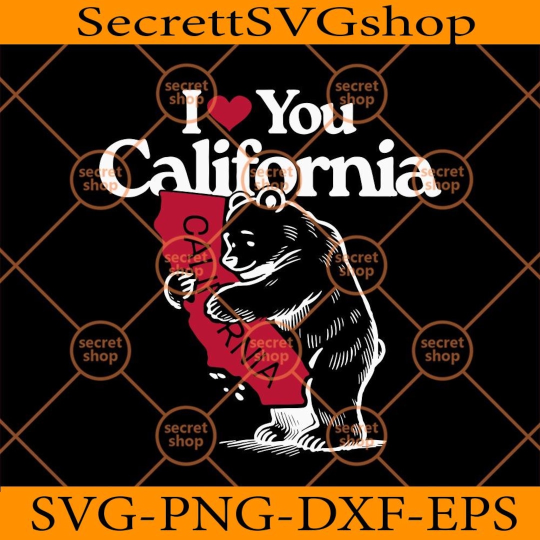 I Love California Bear SVG, Pray for California SVG PNG Digital ...