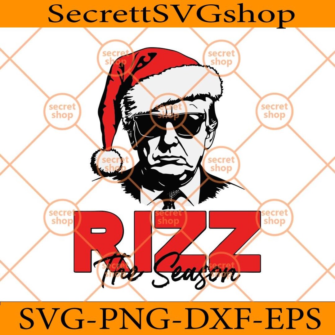Rizz the Season Trump SVG, Trump Christmas SVG Digital Download - Etsy