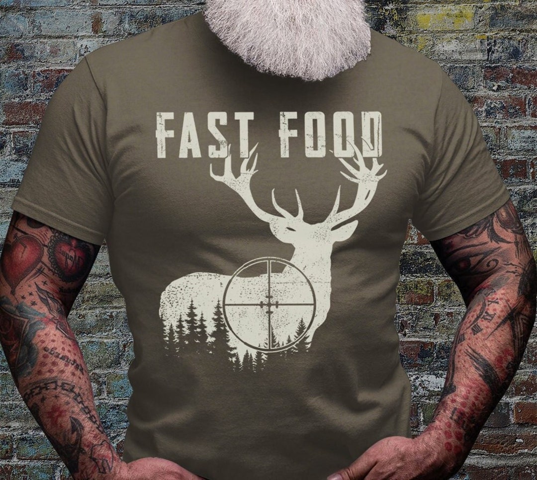 Fast Food Tshirt Deer Shirt Hunting T-shirt Outdoor - Etsy