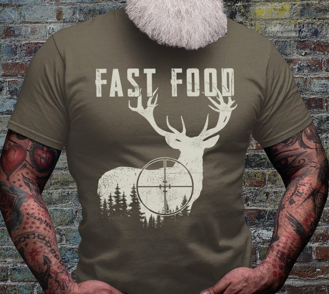 Fast Food Tshirt | Deer Shirt | Hunting T-shirt | Outdoor Scene Shirt ...