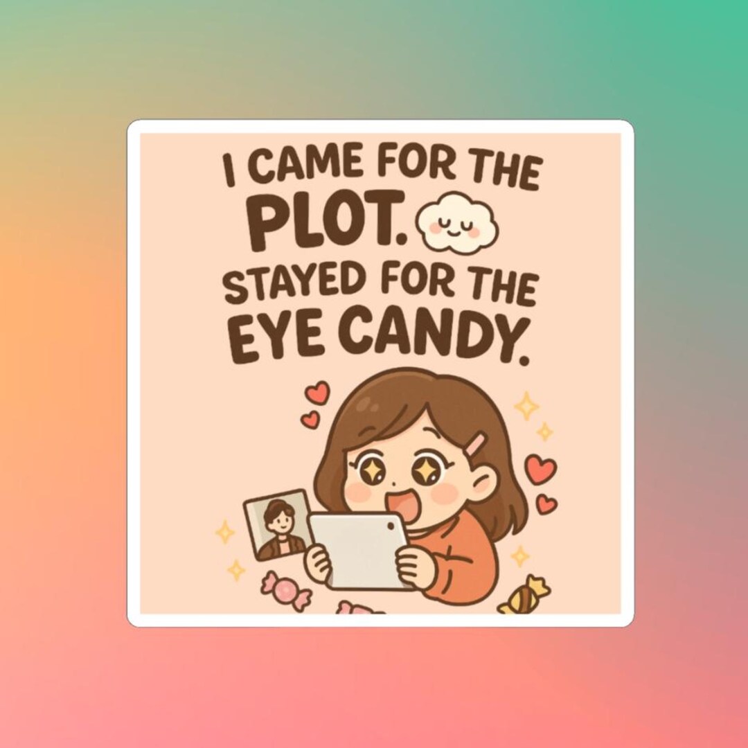 3" Stayed for the Plot Sticker for Kdrama Fans Gift Idea for Korean ...