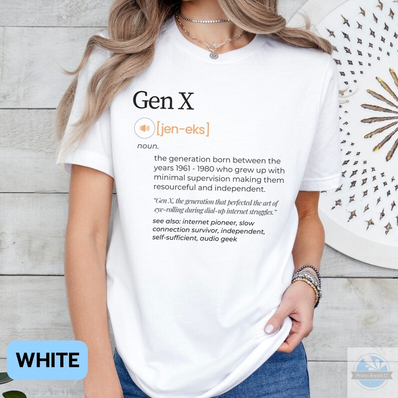 Gen X Definition Shirt, Funny Gen X Quote Shirt, Sarcastic Adult 80s ...