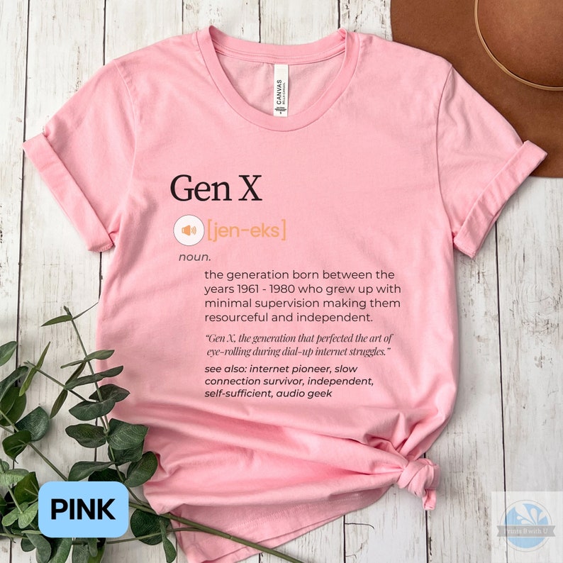 Gen X Definition Shirt, Funny Gen X Quote Shirt, Sarcastic Adult 80s ...