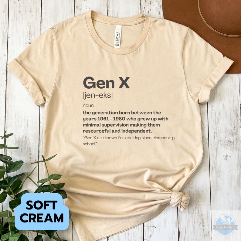 Gen X Definition Shirt, Funny Gen X Quote Shirt, Sarcastic Gen X ...