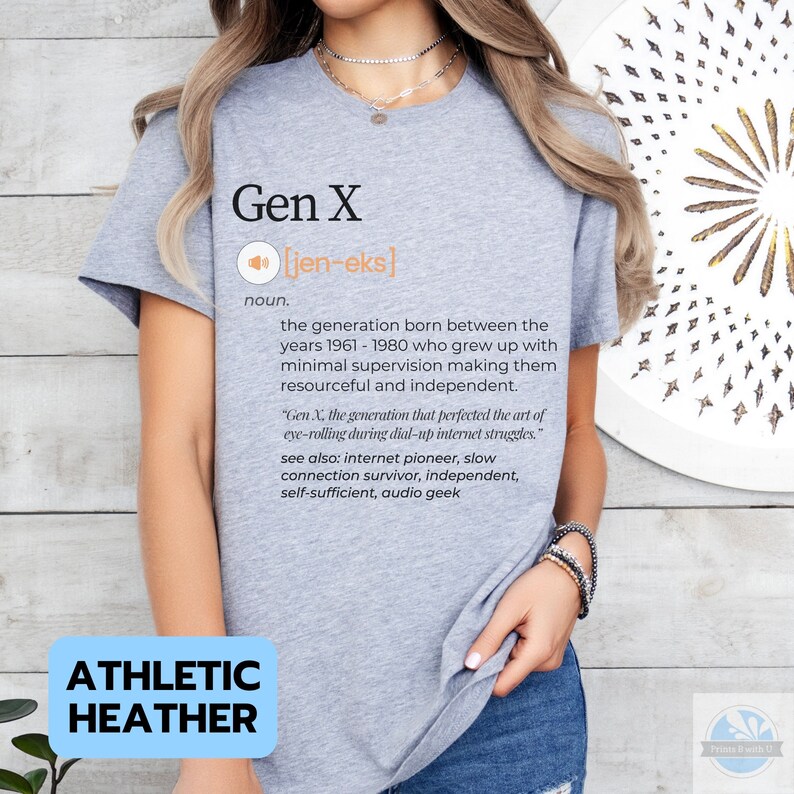 Gen X Definition Shirt, Funny Gen X Quote Shirt, Sarcastic Adult 80s ...