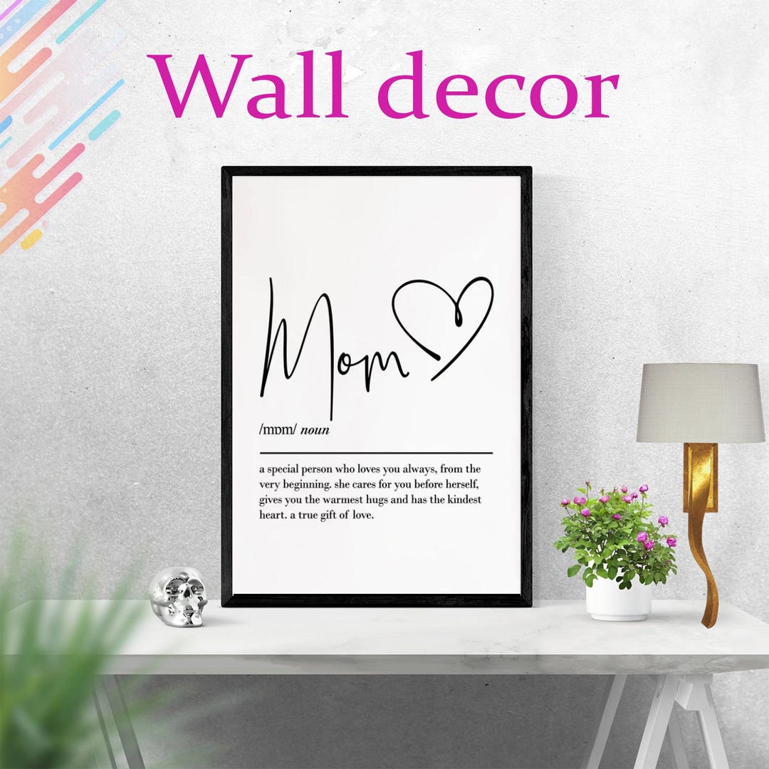 Mom Definition, Printable Wall Art, Digital Download, Mom Gift Poster ...