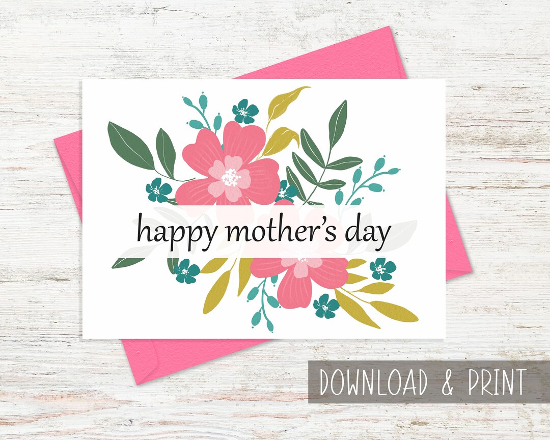Happy Mother's Day Card Flowers, Mother's Day Card Printable, Instant ...