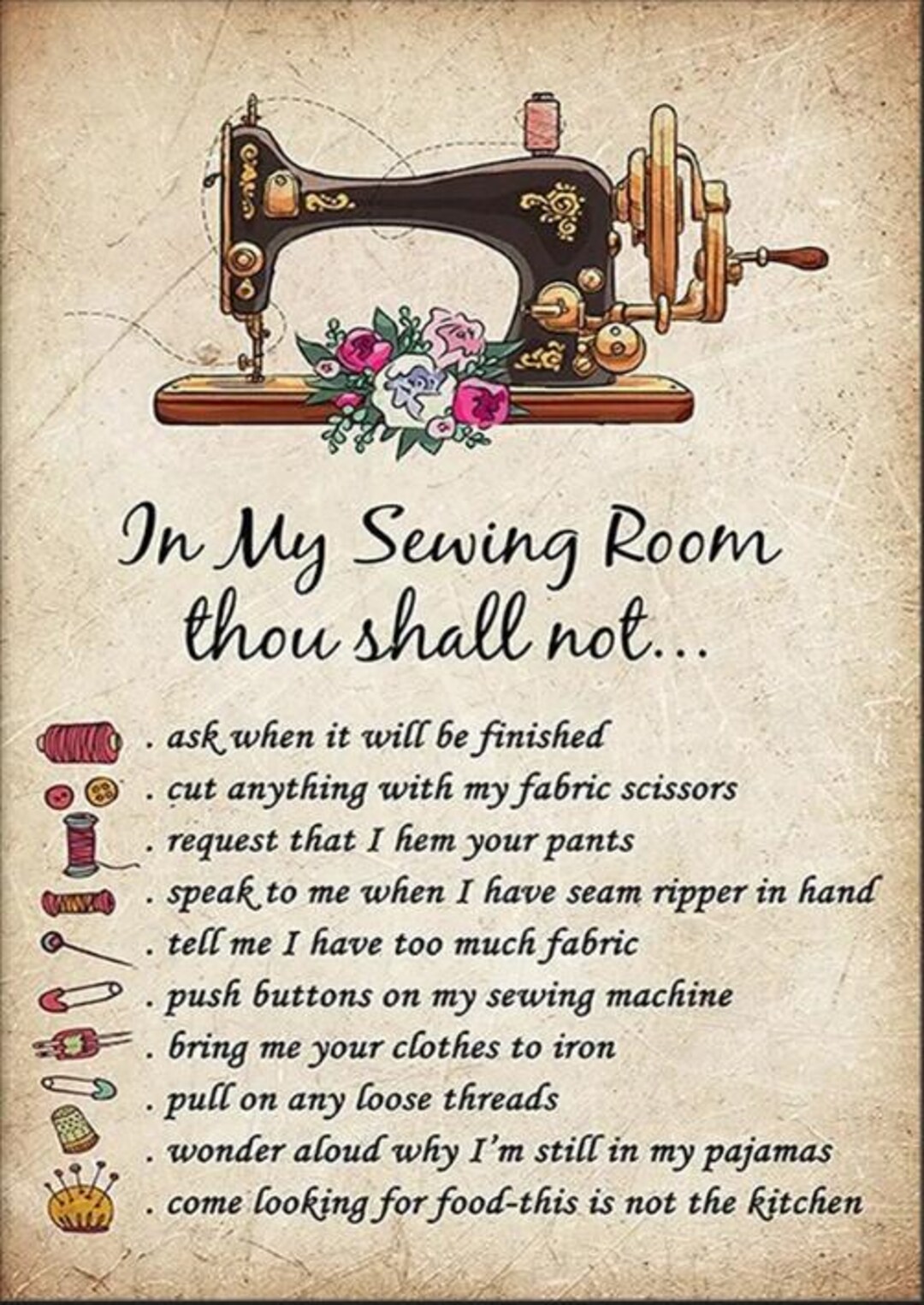 Sewing Machine Art, in My Sewing Room Thou Shalt Not Poster, Sewing ...