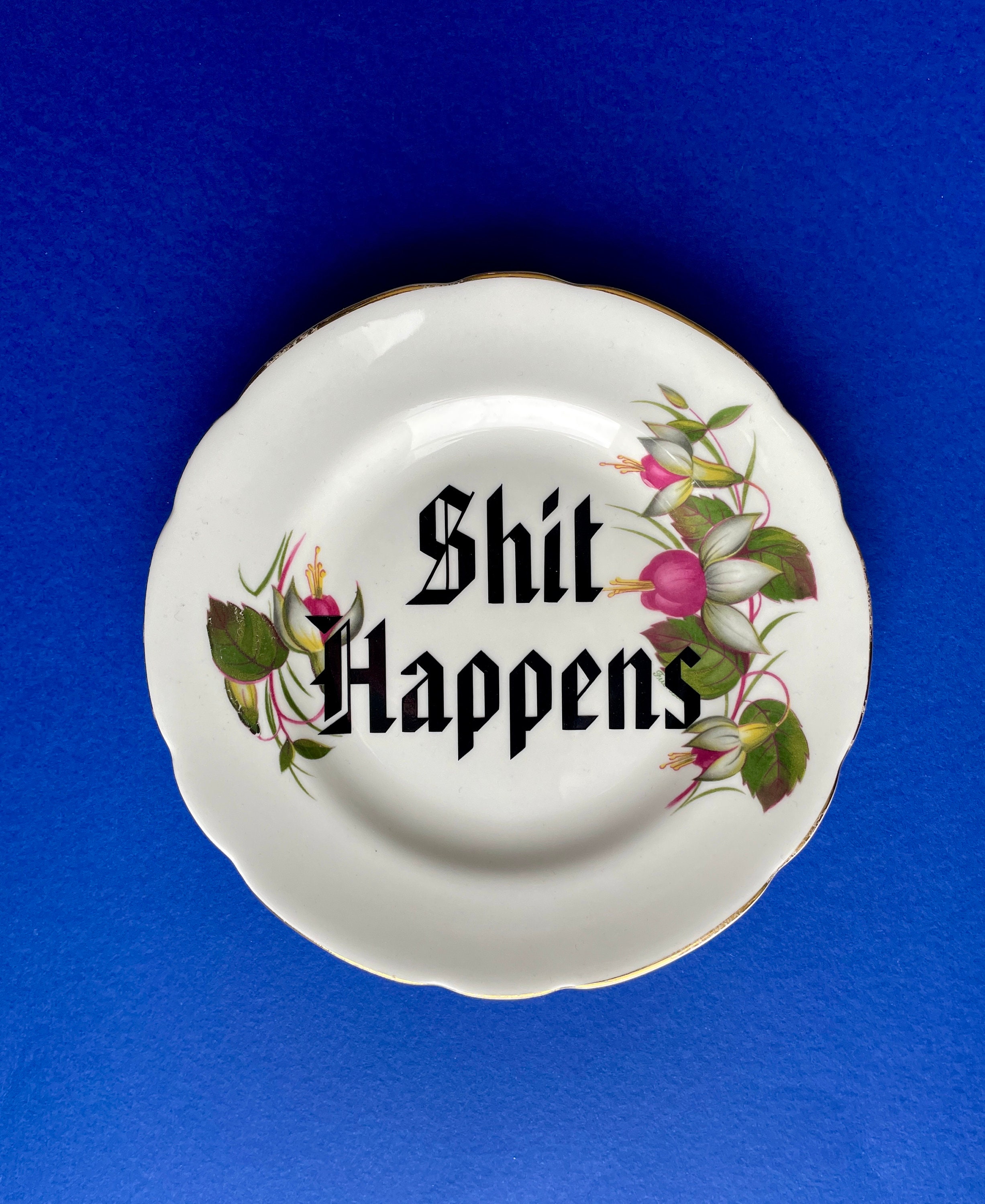 Shit Happens Plate, Vintage China, Inappropriate Gift for Friend, Rude ...