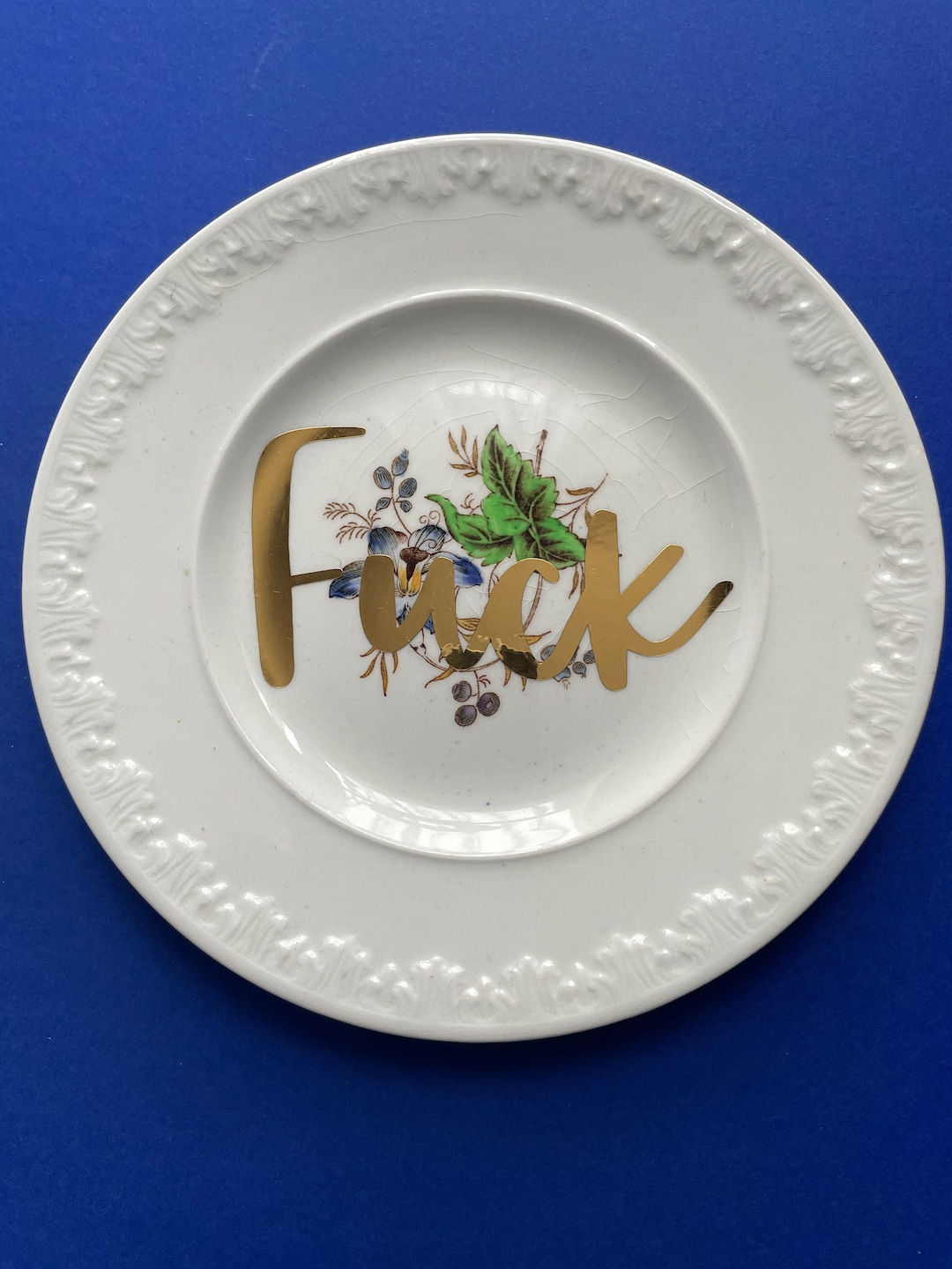 Fuck Plate Vintage Upcycled Quote Floral Kitch Funny China Gift Rude ...