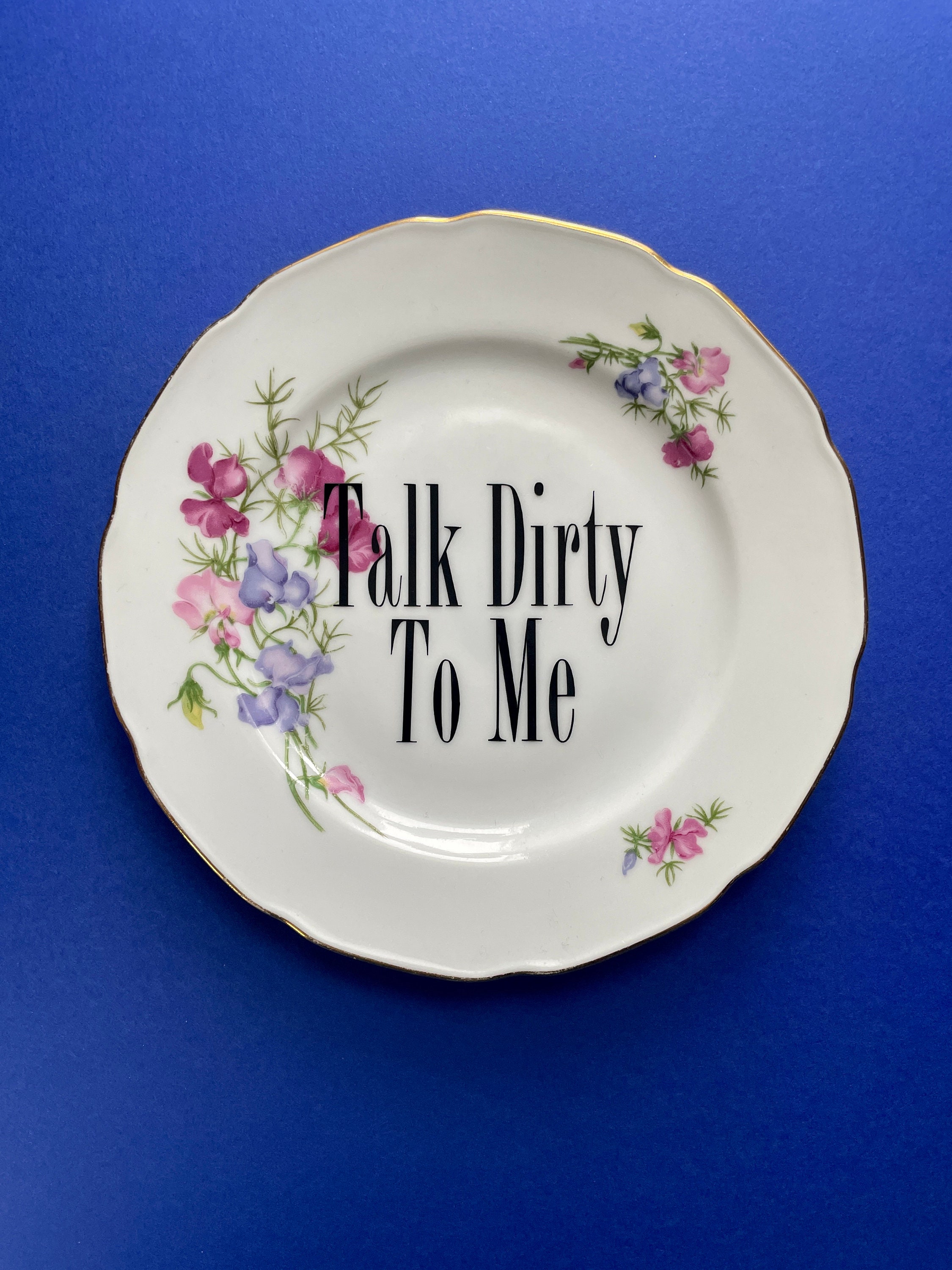 Talk Dirty to Me Plate, Vintage China, Inappropriate Gift for Friend ...
