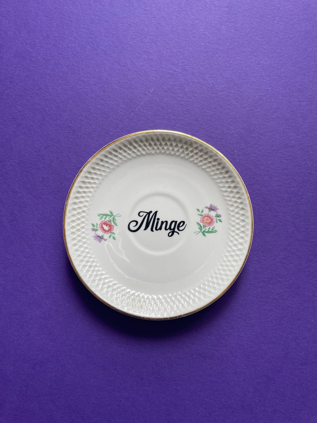 Minge Mini Plate, Vintage Upcycled, Quote Plate, Funny Friends Gift ...