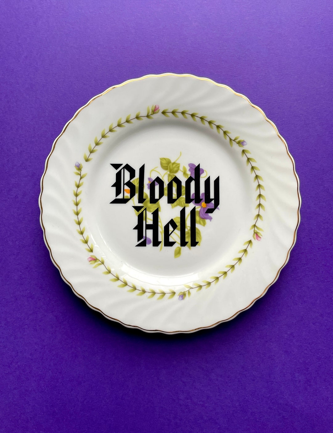 Bloody Hell Plate, Vintage Upcycled, Funny China, Plate of Profanity ...