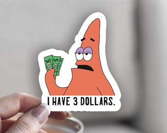 I Have 3 Dollars - Etsy