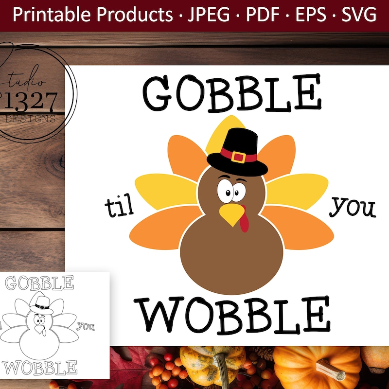 Gobble Til You Wobble - Etsy