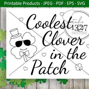 Coolest Clover in the Patch / St Patrick's Day Printable / Cute Clover ...