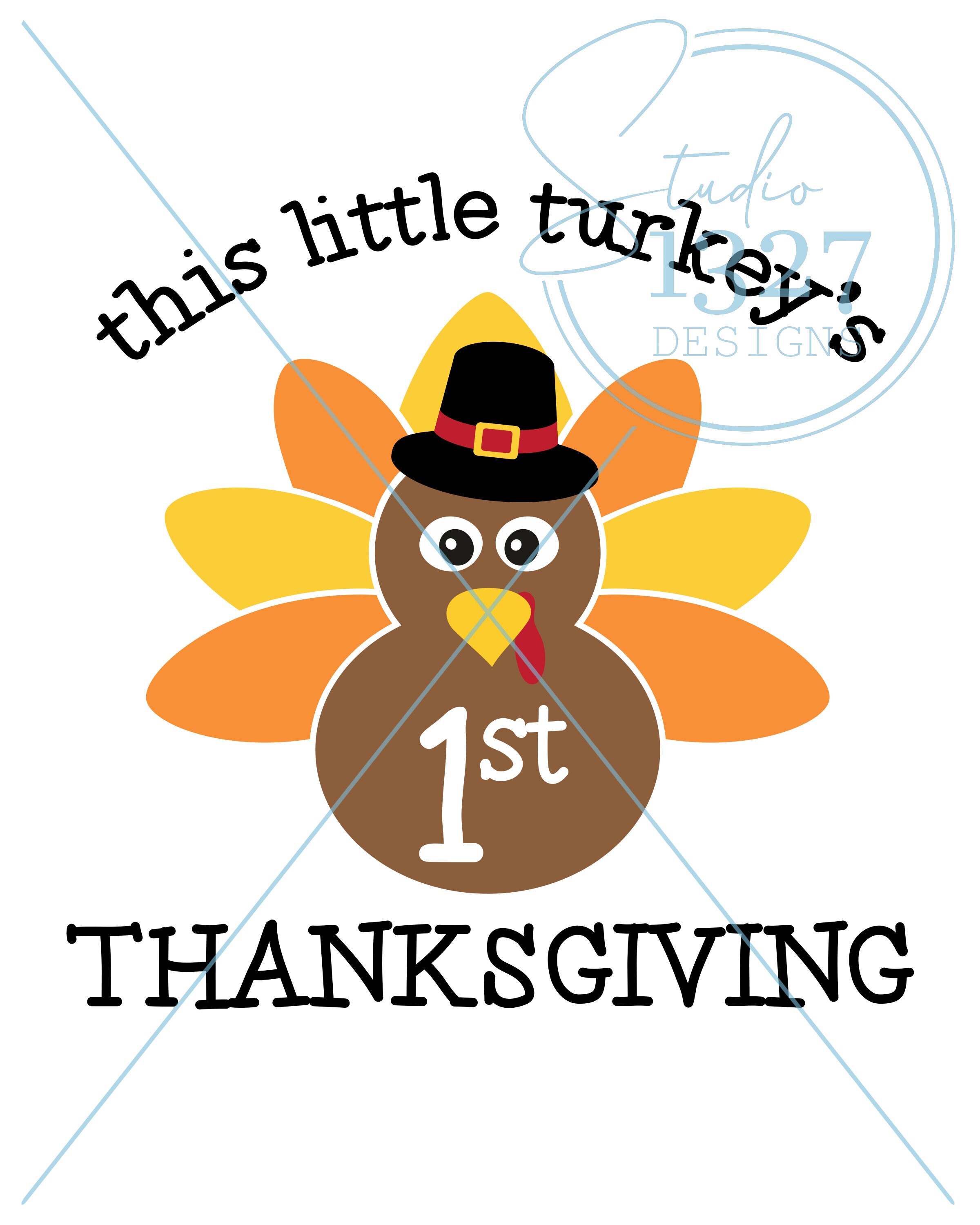 Little Turkey's First Thanksgiving SVG / First Thanksgiving SVG / First ...