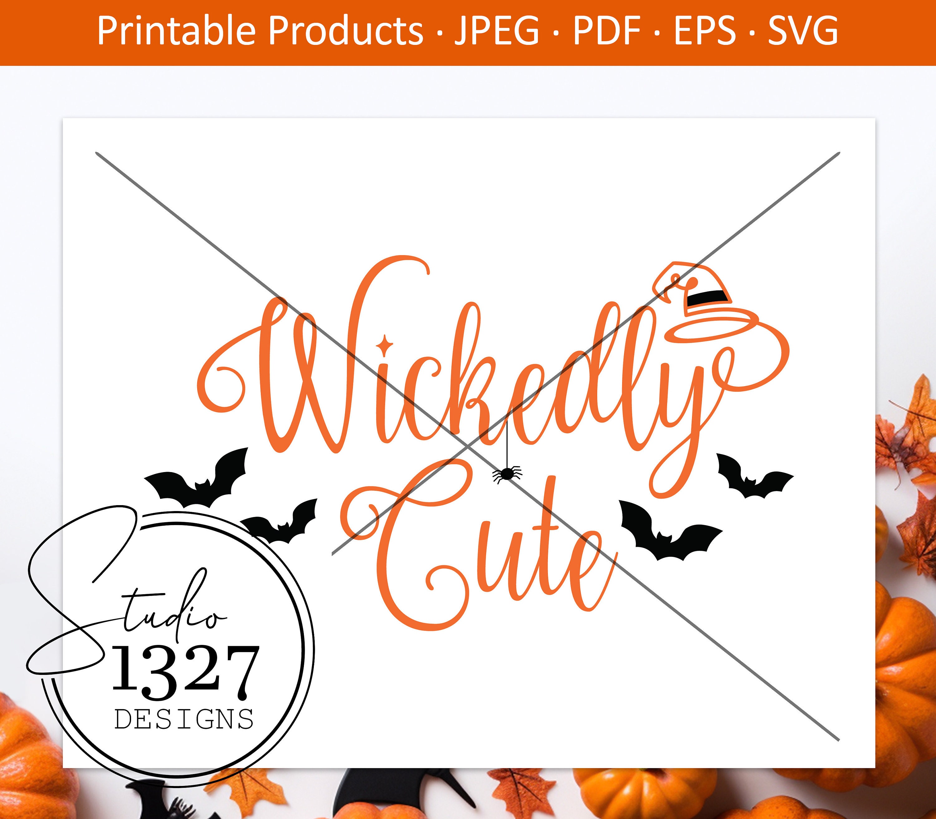 Wickedly Cute / Wickedly Cute SVG / Wickedly Cute Printable / Halloween ...