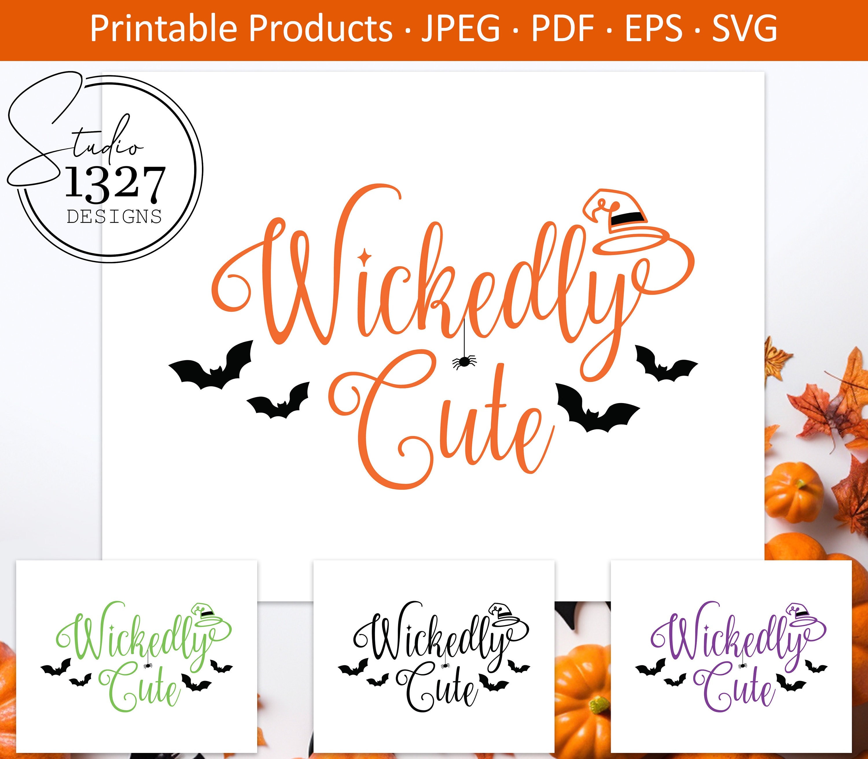Wickedly Cute / Wickedly Cute SVG / Wickedly Cute Printable / Halloween ...
