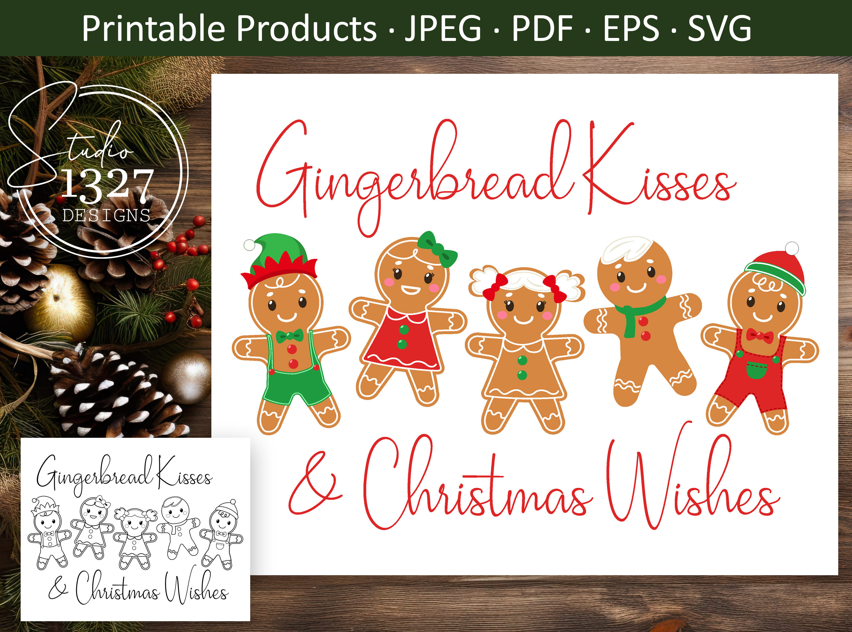 Gingerbread Kisses Christmas Wishes / Gingerbread Kisses SVG ...
