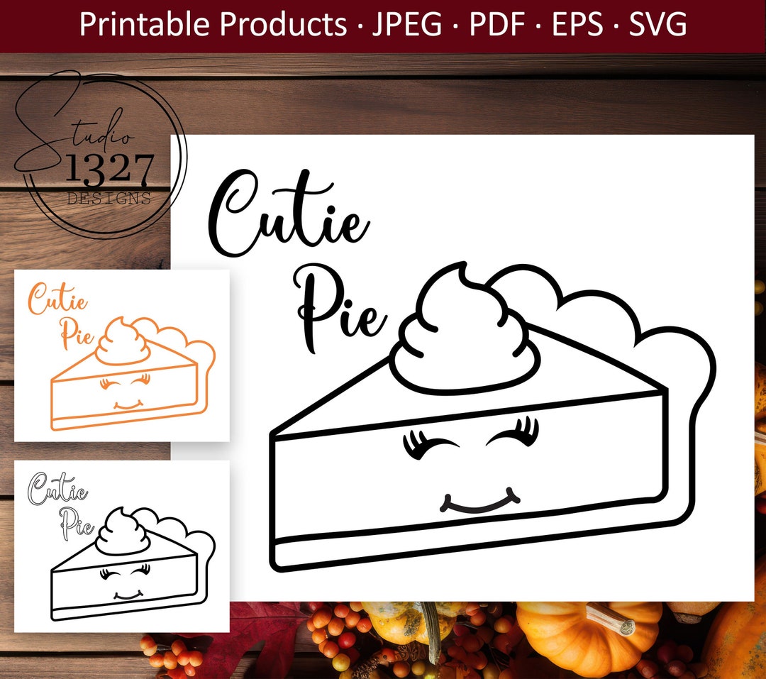 Cutie Pie SVG: Thanksgiving Coloring Page & Printable - Etsy