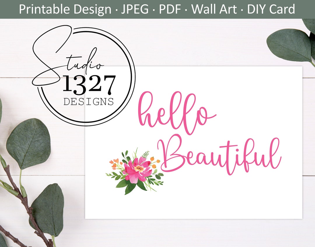 Hello Beautiful Art Print | Positive Affirmation, DIY Card (digital ...