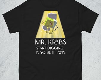 Start Digging in Yo Butt, Twin T-shirt - Etsy