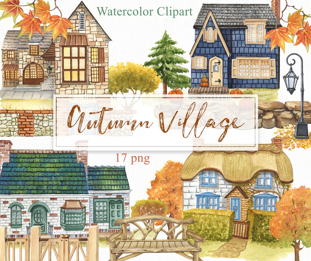 Watercolor Autumn Village Clipart. Cottage, House Clipart. Fall Scene ...