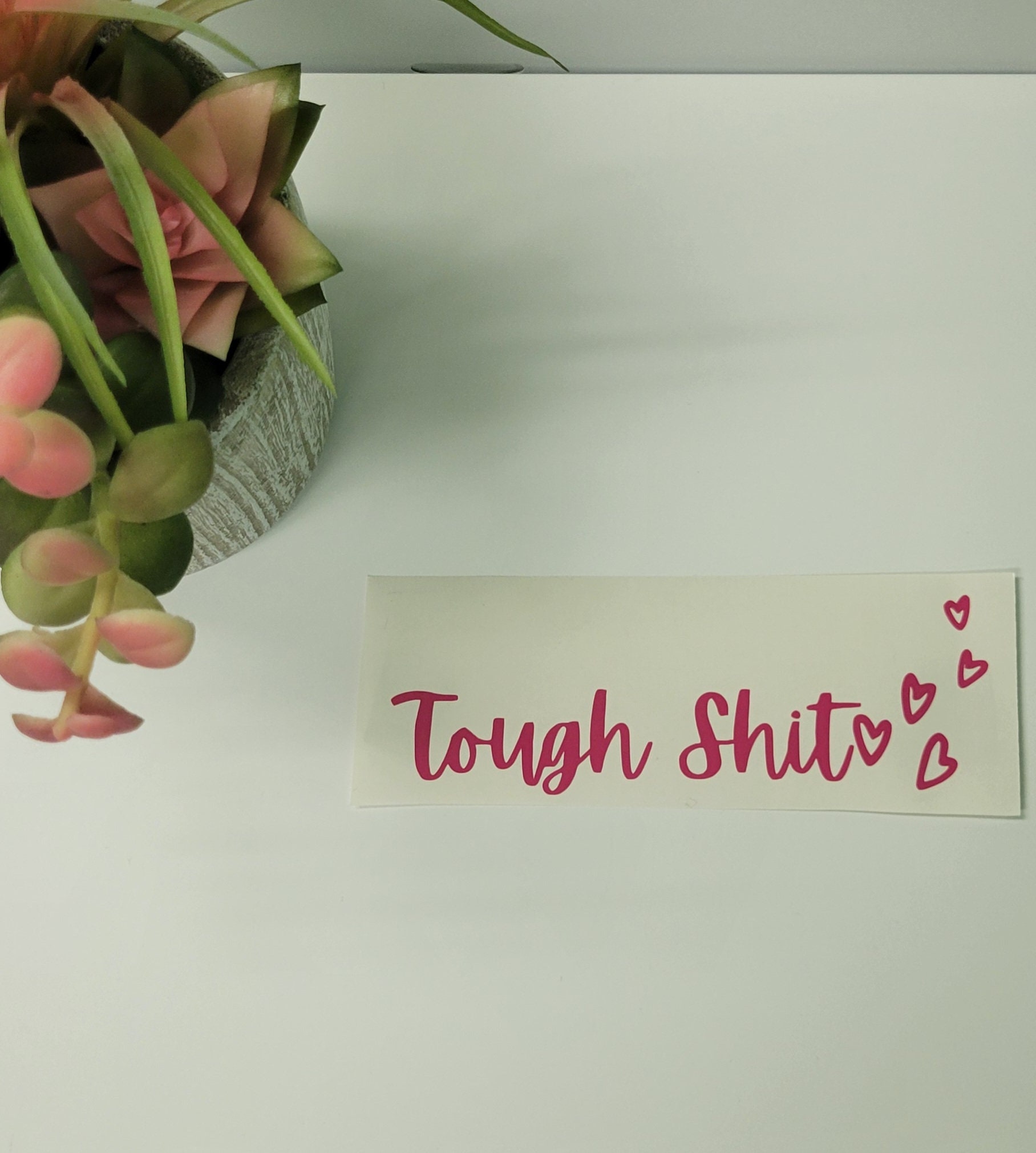 TOUGH S*** Car Decal, Funny Sticker for Car, Bumper Sticker, Humor ...