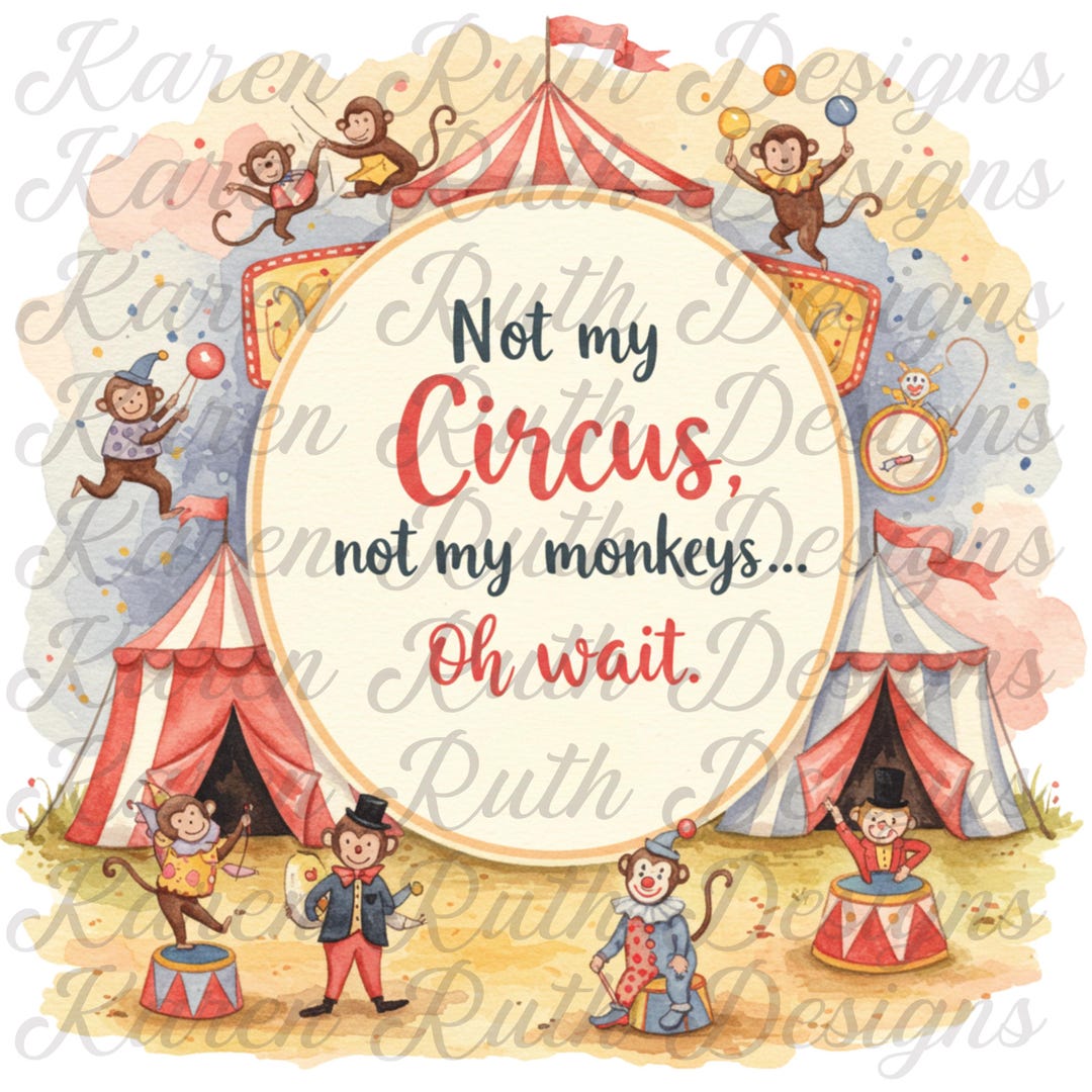 Not My Circus DTF Transfer | Monkeys Design, Ready to Press - Etsy
