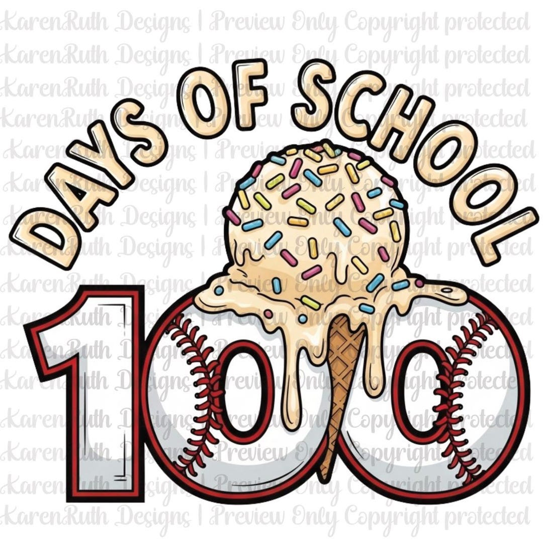 100 Drippy Days of School Direct to Film Ready to Press DTF, Baseball ...