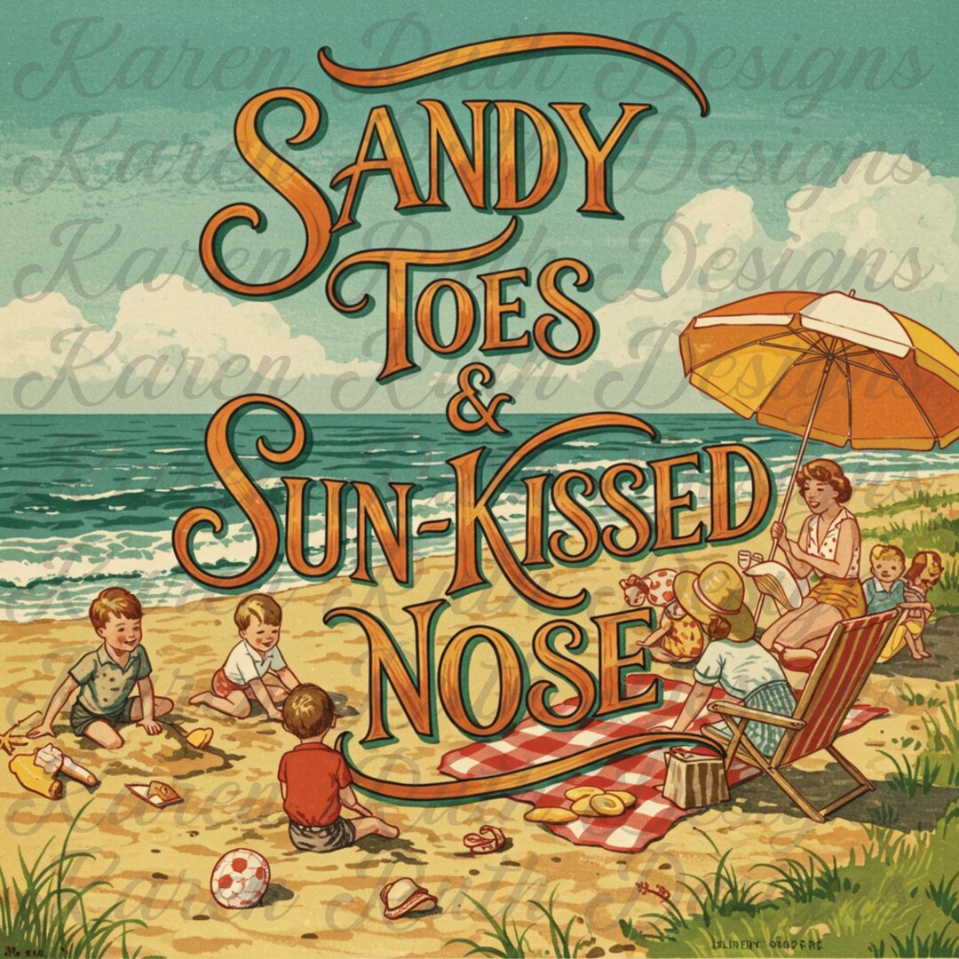 Sandy Toes and Sun Kissed Nose Design is a Direct to Film Ready to ...